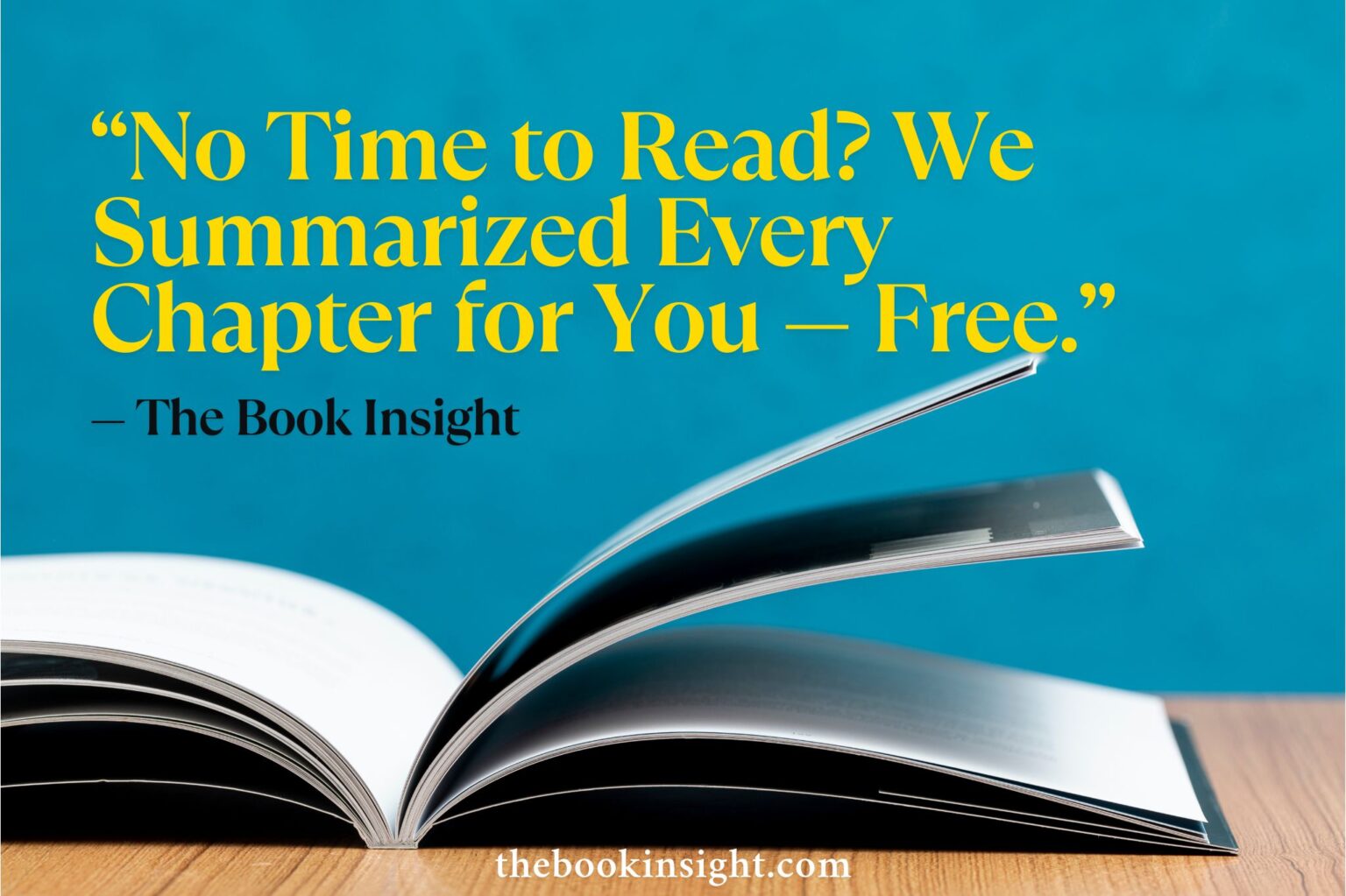 Free Chapter Wise Book Summaries | The Book Insight